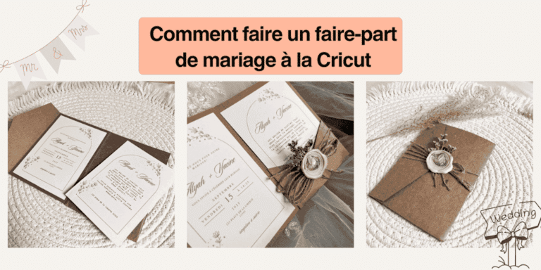 Comment faire un faire-part de mariage à la Cricut